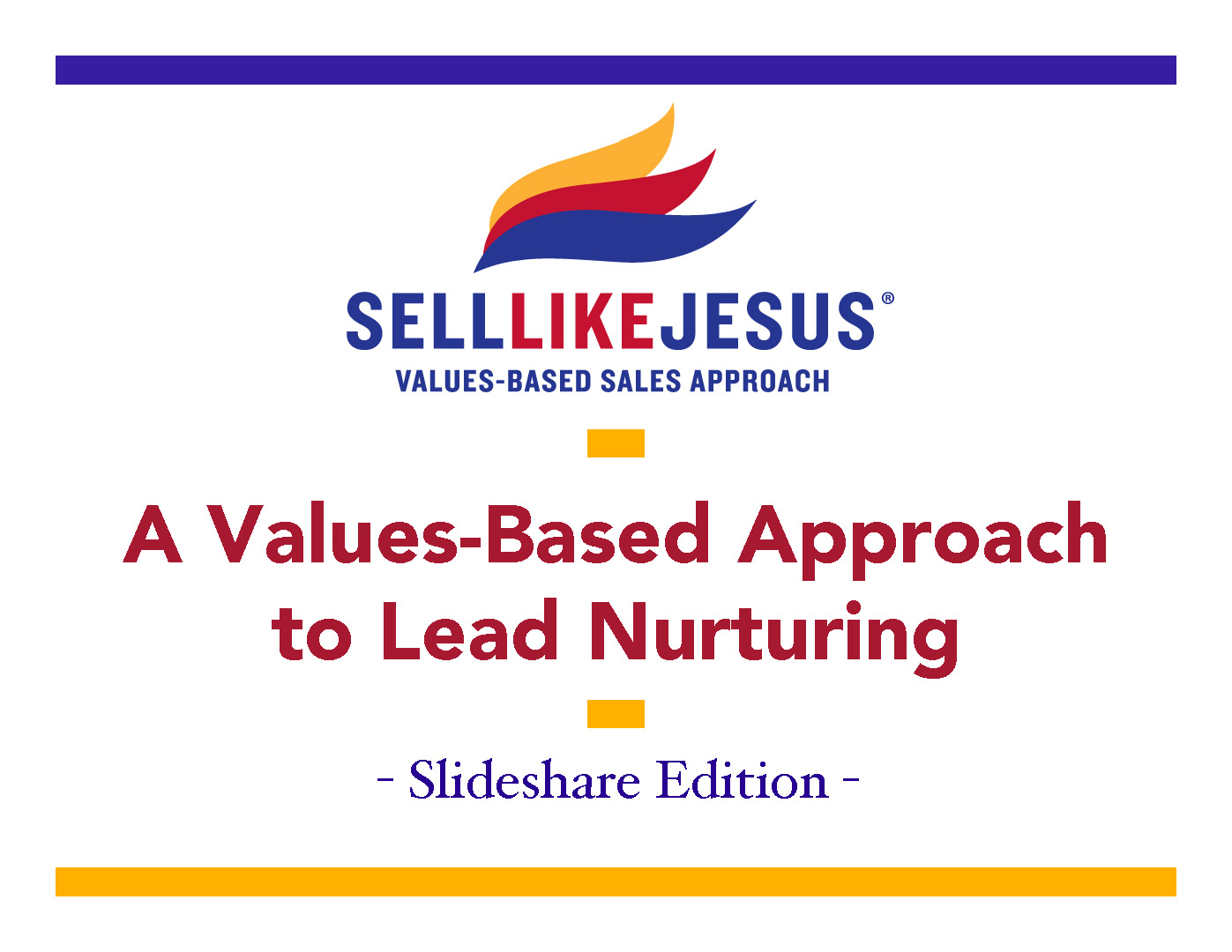 A Values Based Approach To Lead Nurturing - Deb Brown Sales