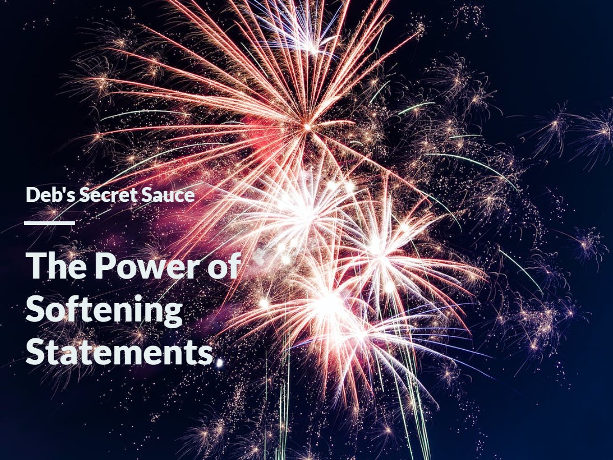 Increase the Power of Your Sales Questions With “Deb’s Secret Sauce ...